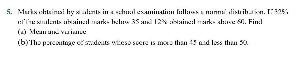 Solved 5. Marks obtained by students in a school examination | Chegg.com