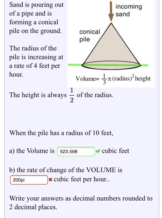 Solved Sand is pouring out of a pipe and is forming a | Chegg.com