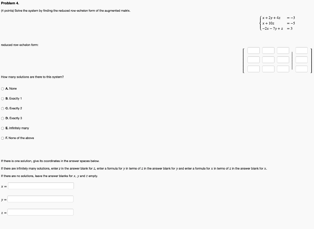 Solved Problem 4. (4 points) Solve the system by finding the | Chegg.com