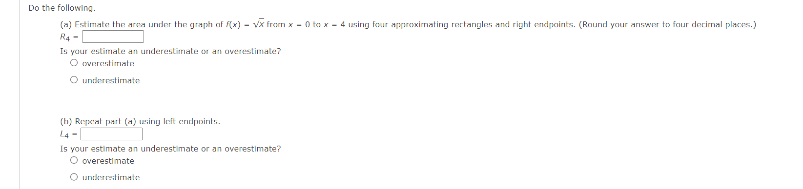 Solved R4= Is your estimate an underestimate or an | Chegg.com