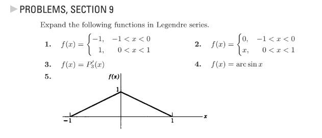 Expand the following functions in Legendre series. 2. | Chegg.com