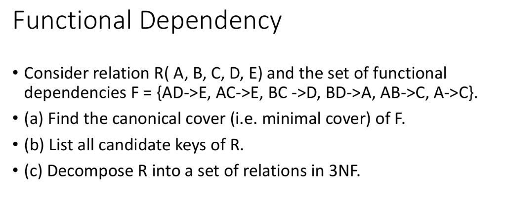 Solved Functional Dependency Consider relation R(A, B, C, D, | Chegg.com
