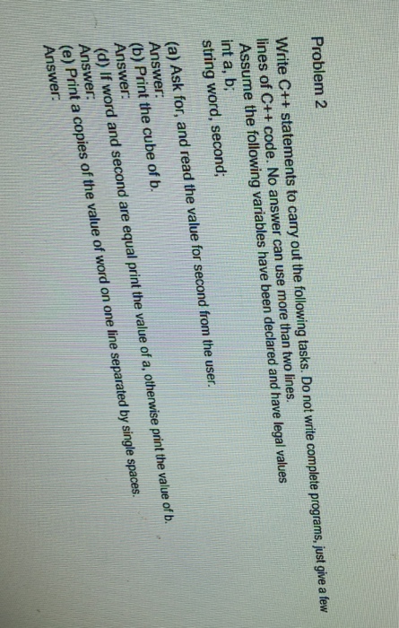 Solved Problem2 Write C++ statements to carry out the | Chegg.com