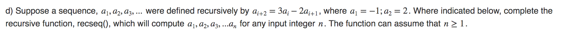Solved d) Suppose a sequence, aj, A2, A3, ... were defined | Chegg.com