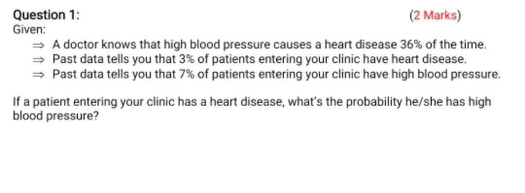 Solved Question 1: (2 Marks) Given: ⇒ A doctor knows that | Chegg.com Solved Question 1: (2 Marks) Given: ⇒ A doctor knows that | Chegg.com
