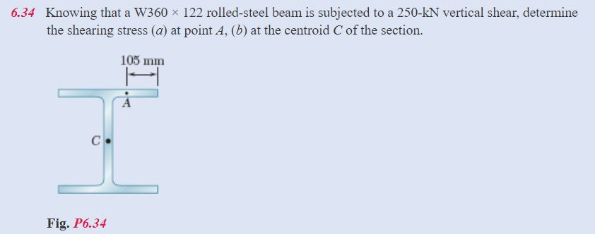 Solved 6.34 Knowing that a W360 x 122 rolled-steel beam is | Chegg.com