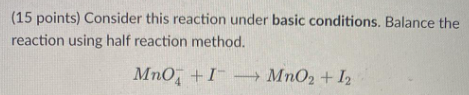 [Solved]: (15 points) Consider this reaction under basic c