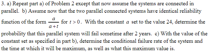 3. a) Repeat part a) of Problem 2 except that now | Chegg.com