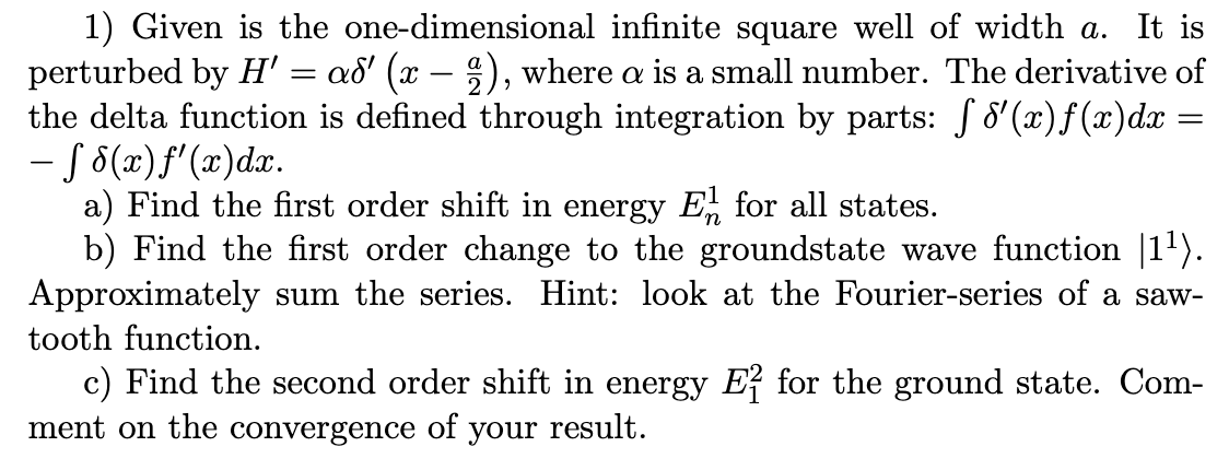Solved 1 Given Is The One Dimensional Infinite Square Well