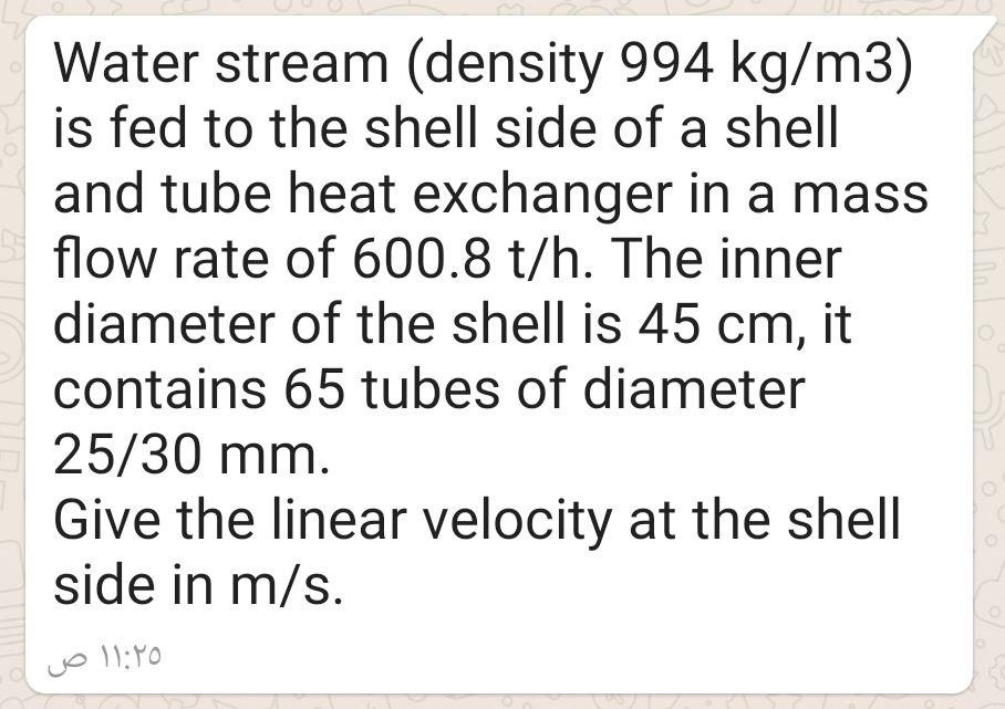 Solved Water stream (density 994 kg/m3) is fed to the shell | Chegg.com