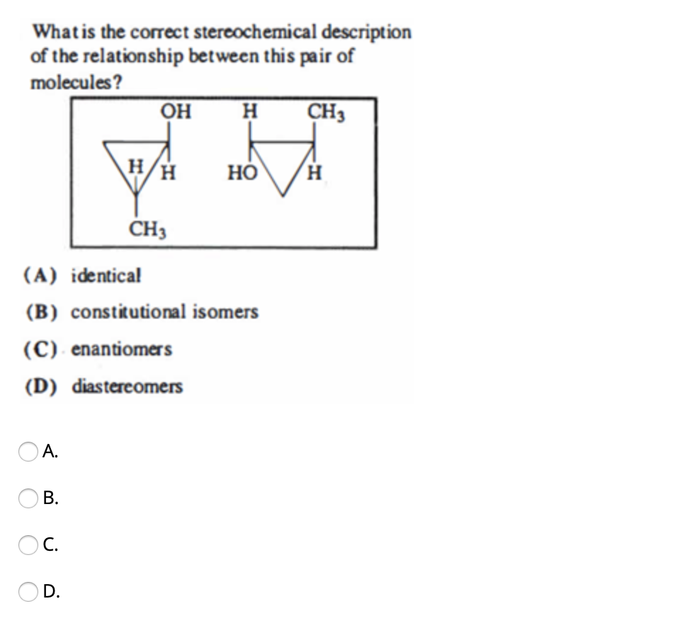 Solved What is the correct stereochemical description of the | Chegg.com