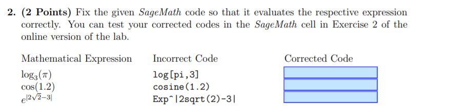 Solved 2. (2 Points) Fix the given Sage Math code so that it | Chegg.com