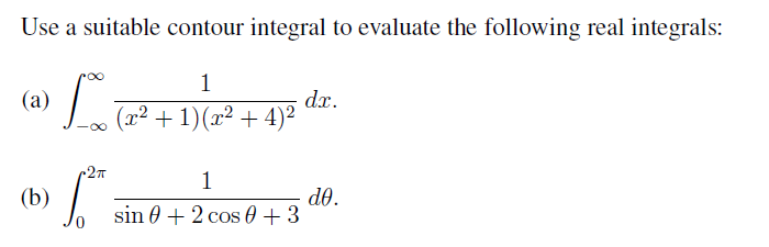 Solved Use a suitable contour integral to evaluate the | Chegg.com