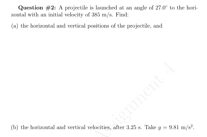 Solved Question #2: A projectile is launched at an angle of | Chegg.com