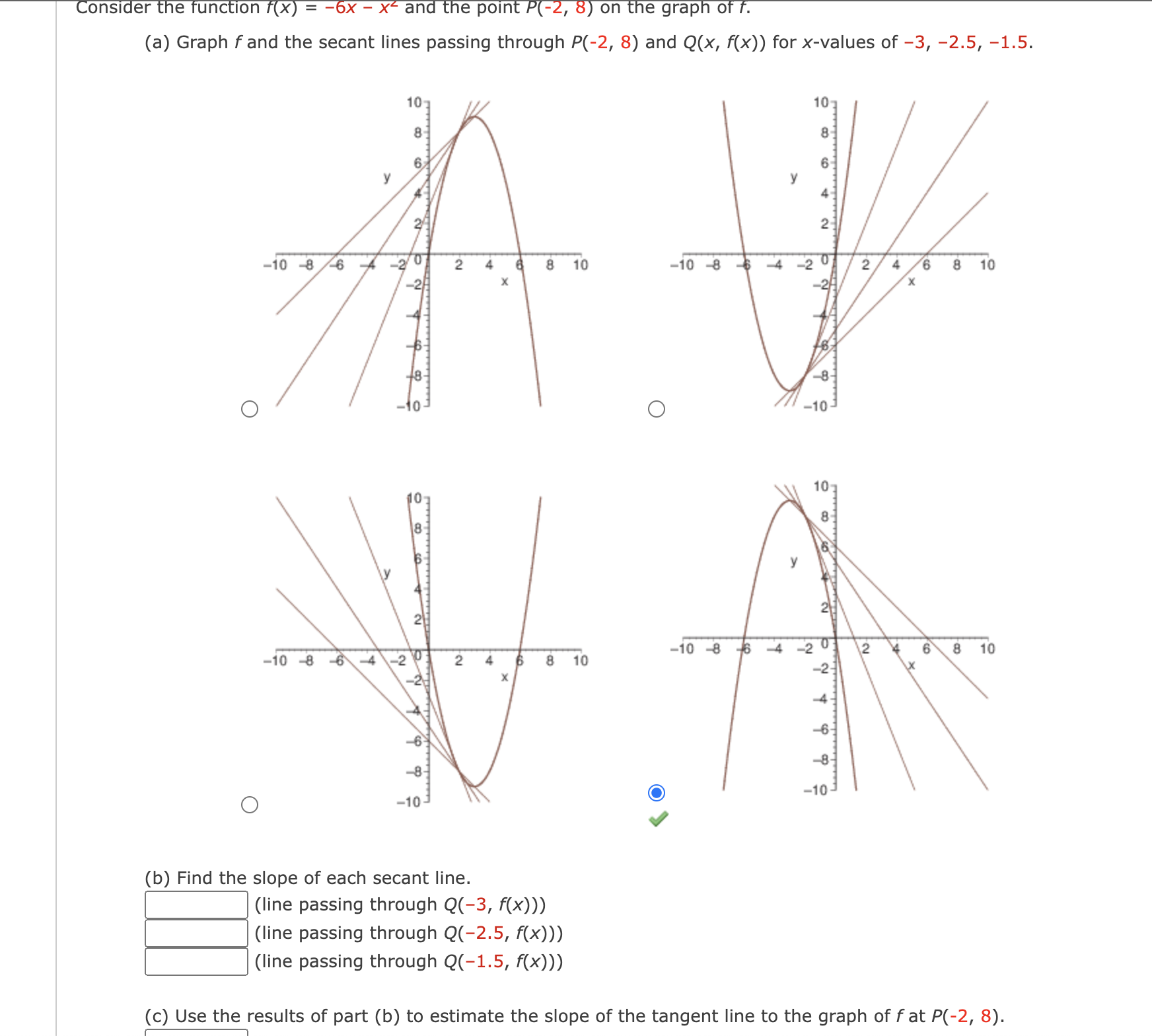 Solved Consider the function f(x)=−6x−x2 and the point | Chegg.com