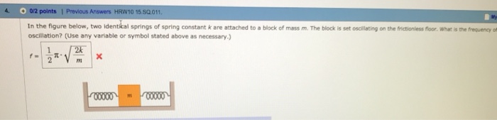 Solved 40/2 points 1 Previous Answers HRW10 15 50.011 In the | Chegg.com