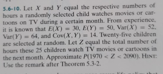 Solved 5.6-10. Let X and Y equal the respective numbers of | Chegg.com