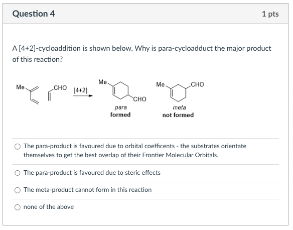 Solved A[4+2]-cycloaddition is shown below. Why is | Chegg.com