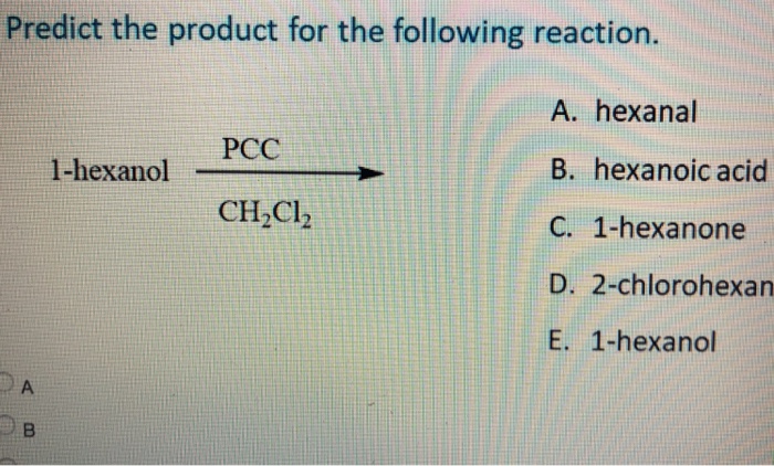 Solved Predict the product for the following reaction. A. | Chegg.com