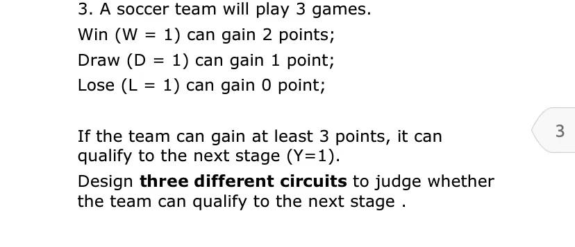 Solved 3. A soccer team will play 3 games. Win (W = 1) can | Chegg.com