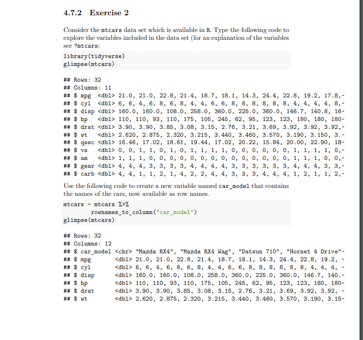 Solved 4.7.2 Exercise 2 Consider the mtcars data set which | Chegg.com