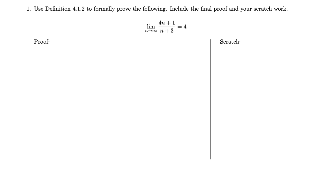 Solved Use definition 4.1.2 to formally prove the following. | Chegg.com