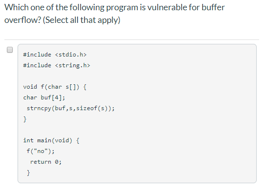 Solved Which one of the following program is vulnerable for | Chegg.com