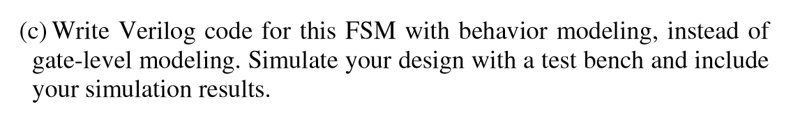 Solved Question 1: Design a Mealy-type FSM that can act as a | Chegg.com
