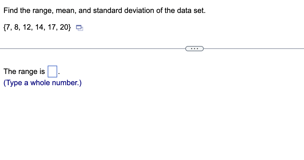 Solved Find the range, mean, and standard deviation of the | Chegg.com