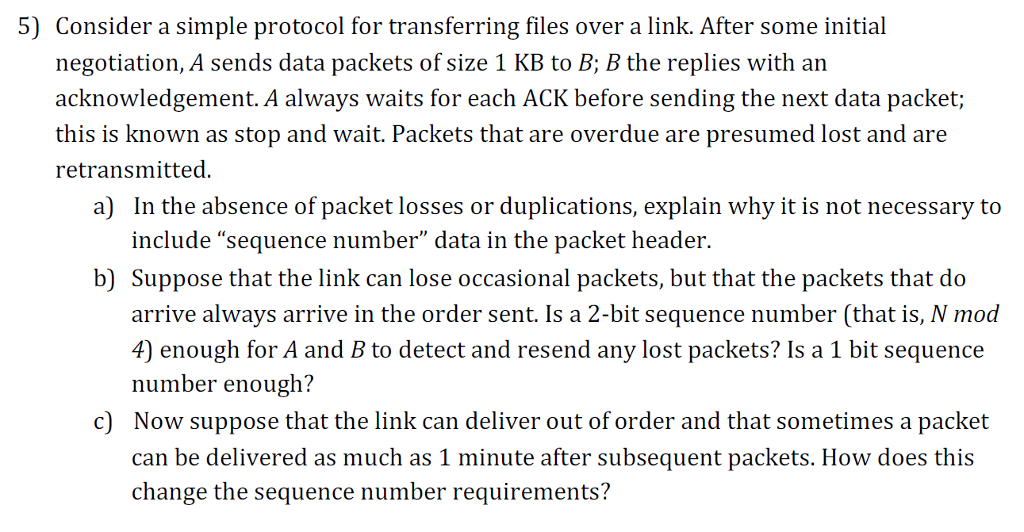 Solved 5) Consider a simple protocol for transferring files | Chegg.com