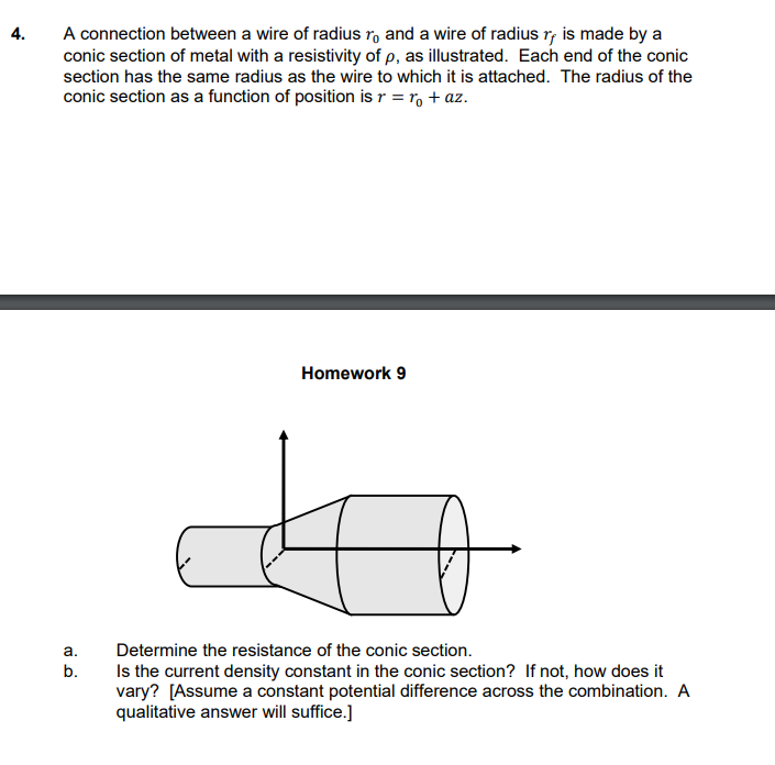 Solved 4. A connection between a wire of radius r, and a | Chegg.com