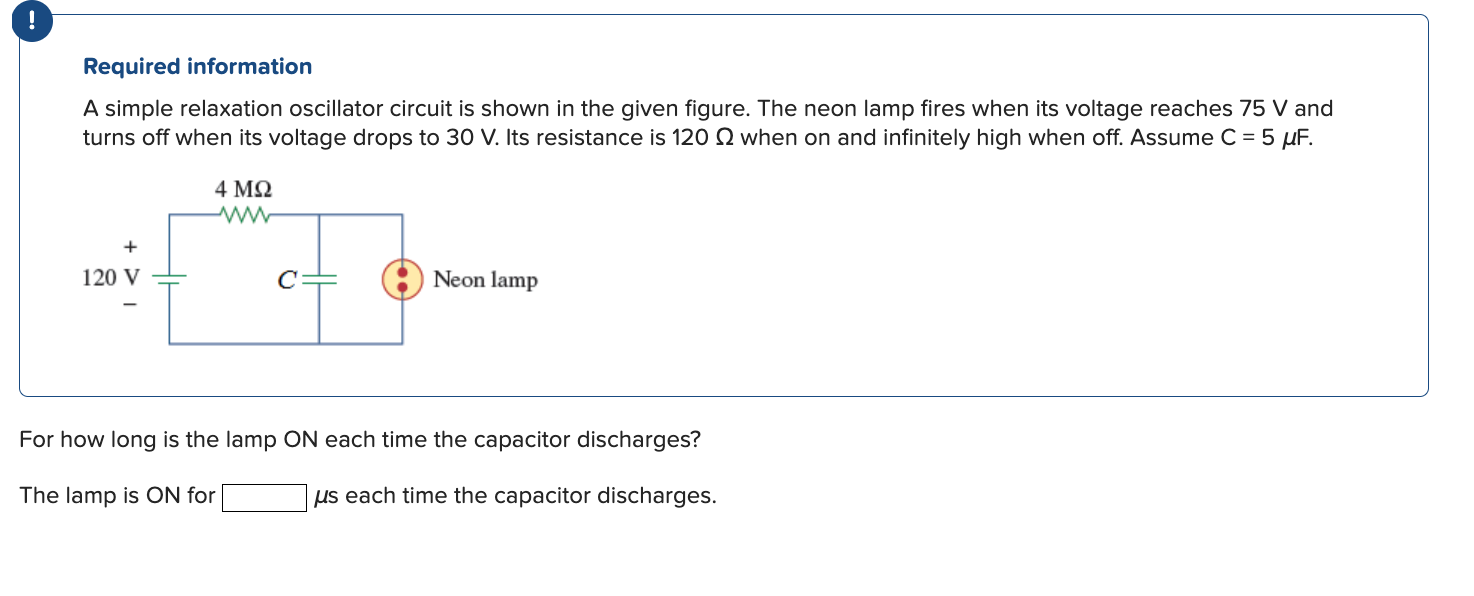 Solved Required informationA simple relaxation oscillator | Chegg.com