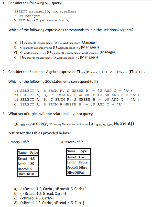 Solved 1. Consider the following SQL query: SELECT | Chegg.com