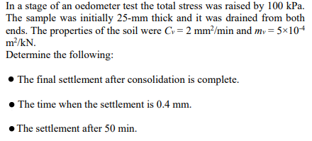 Solved In a stage of an oedometer test the total stress was | Chegg.com