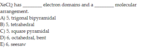 Solved molecular XeCl2 has electron domains and a | Chegg.com