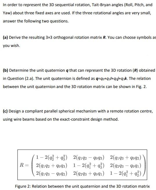 Solved In order to represent the 3D sequential rotation, | Chegg.com