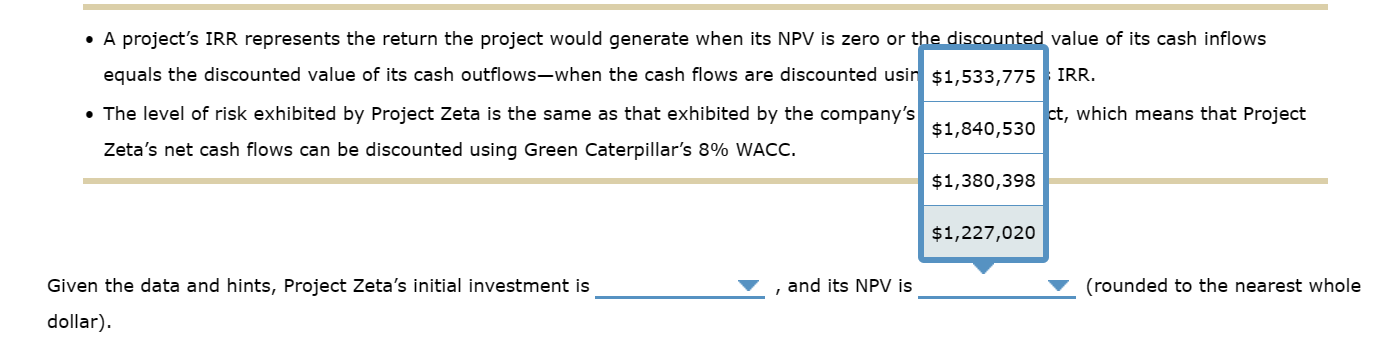 Solved The net present value (NPV) and internal rate of | Chegg.com