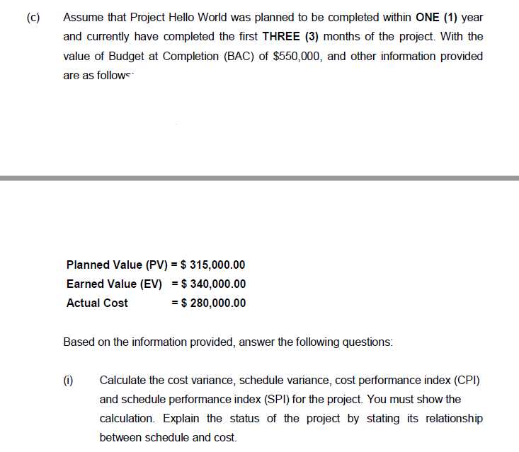 Solved (c) Assume that Project Hello World was planned to be | Chegg.com