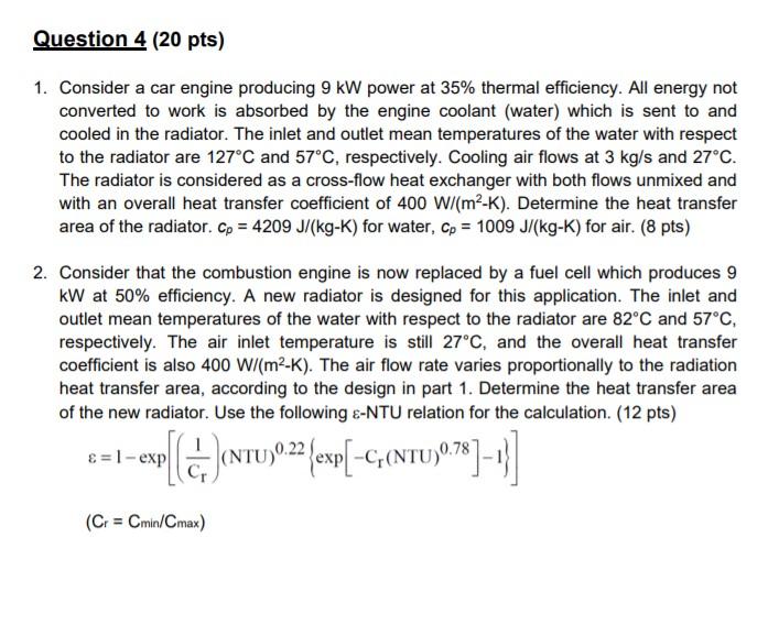 Solved Question 4 (20 pts) 1. Consider a car engine | Chegg.com Solved Question 4 (20 pts) 1. Consider a car engine | Chegg.com