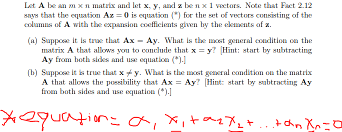 Solved Let A be an mxn matrix and let x, y, and z be nx 1 | Chegg.com