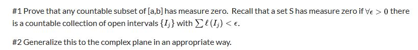 Solved #1 Prove that any countable subset of [a,b] has | Chegg.com