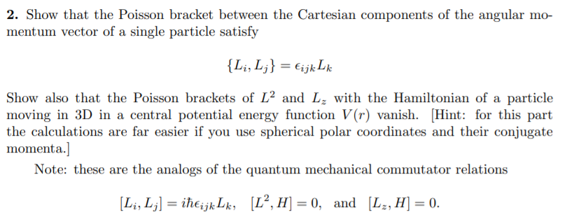 Solved 2. Show that the Poisson bracket between the | Chegg.com