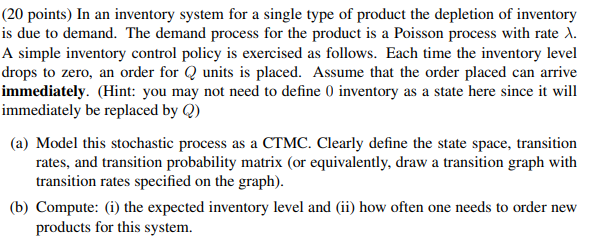Solved (20 points) In an inventory system for a single type | Chegg.com