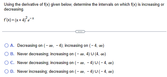 Solved Using the derivative of f(x) given below, determine | Chegg.com