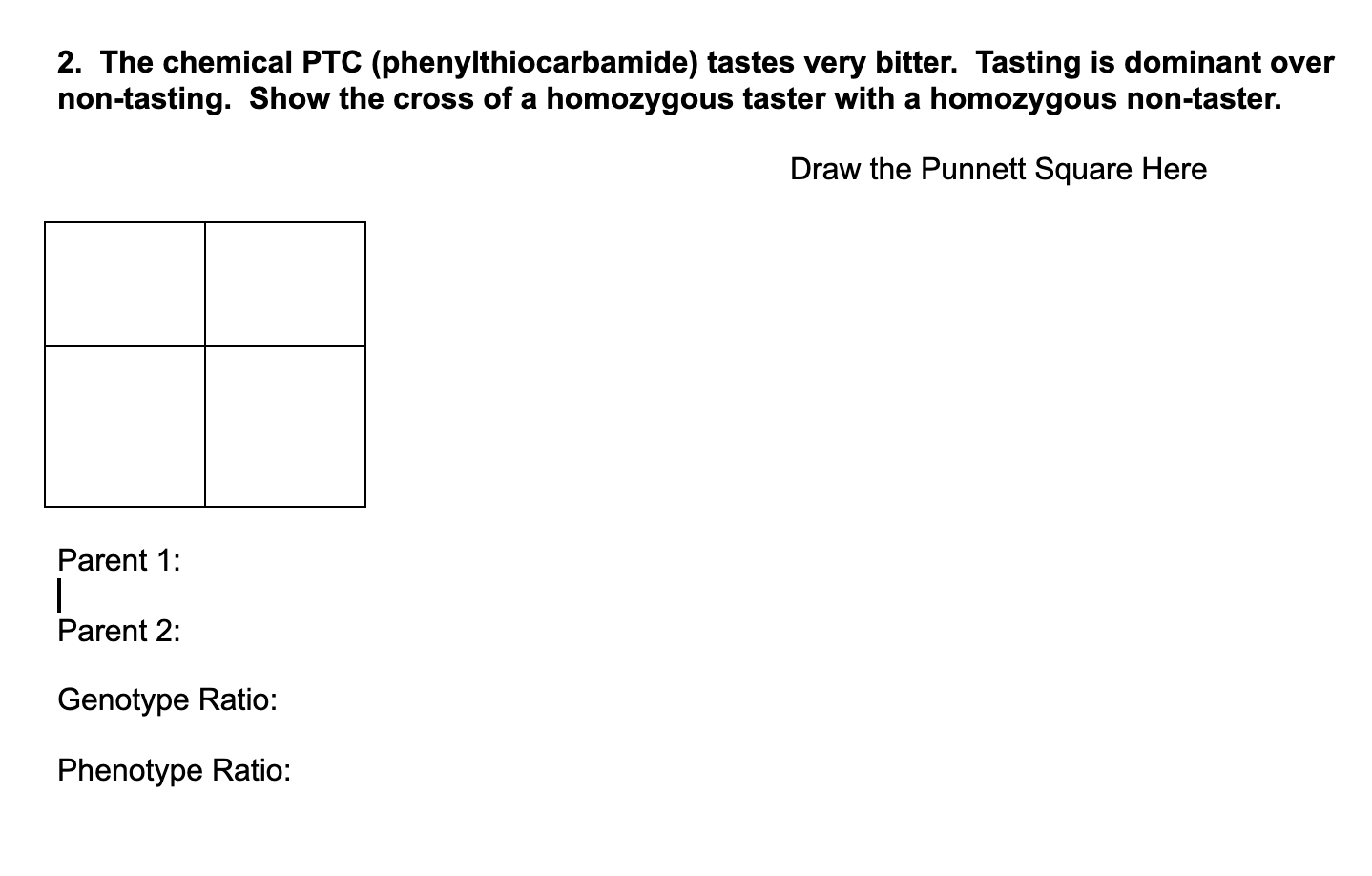 Solved 2. The chemical PTC (phenylthiocarbamide) tastes very | Chegg.com