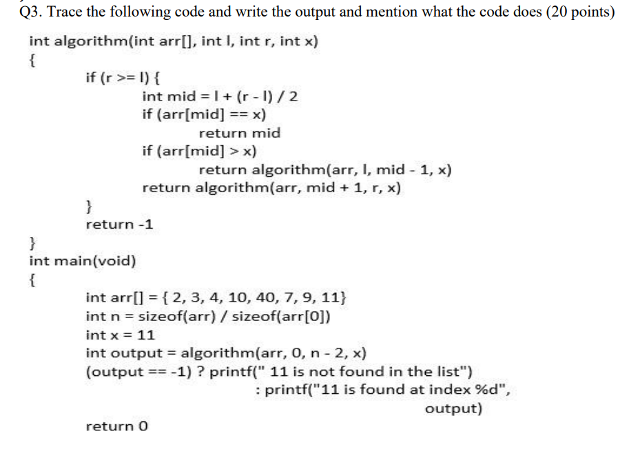 Solved Q3. Trace the following code and write the output and | Chegg.com