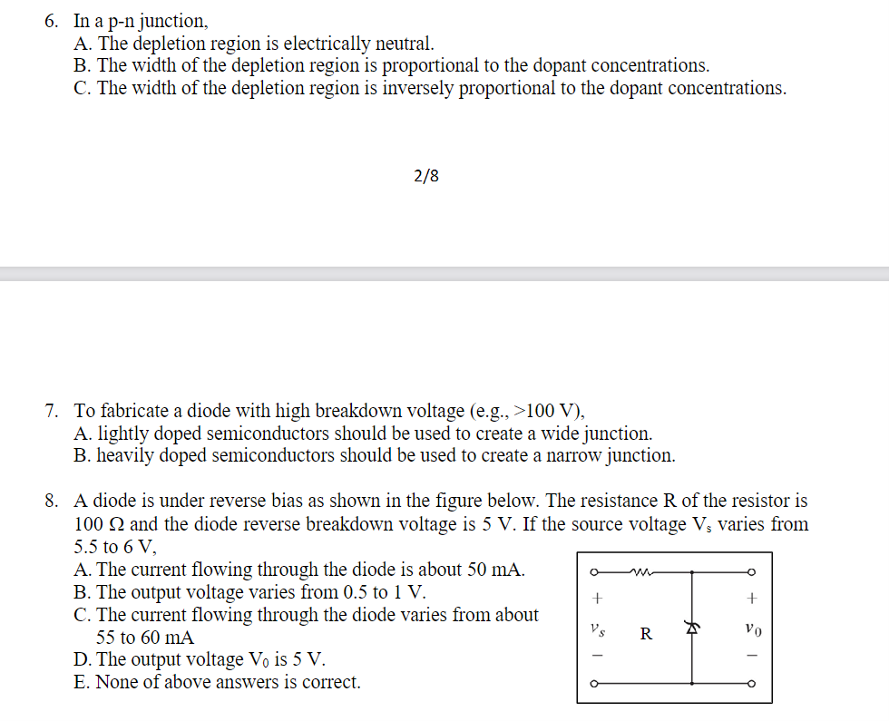 Solved 6. In a p-n junction, A. The depletion region is | Chegg.com