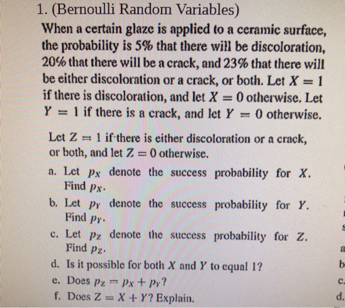 Solved 1. (Bernoulli Random Variables) When a certain glaze | Chegg.com