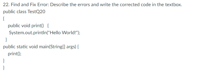 Solved 22. Find and Fix Error: Describe the errors and write | Chegg.com