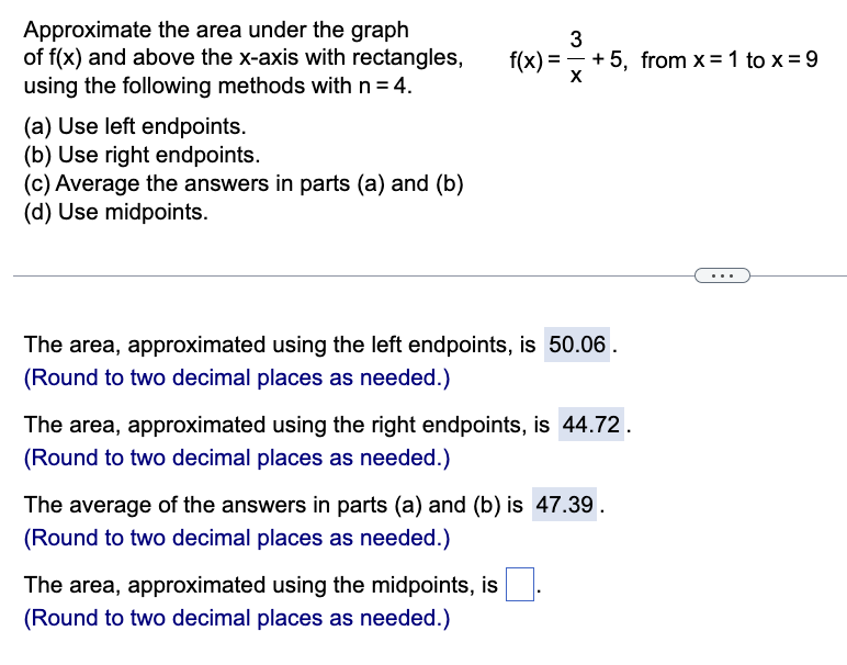Solved Approximate the area under the graph of f(x) and | Chegg.com